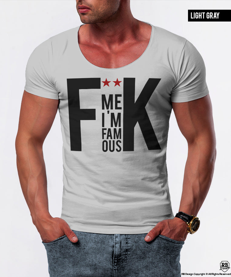 Men's Saying T-shirt F*** Me I am Famous Khaki Gray Beige / Color Opti ...